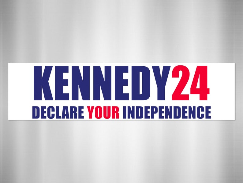Kennedy 24 Declare Your Independence Bumper Sticker, RFK JR 2024 Car ...
