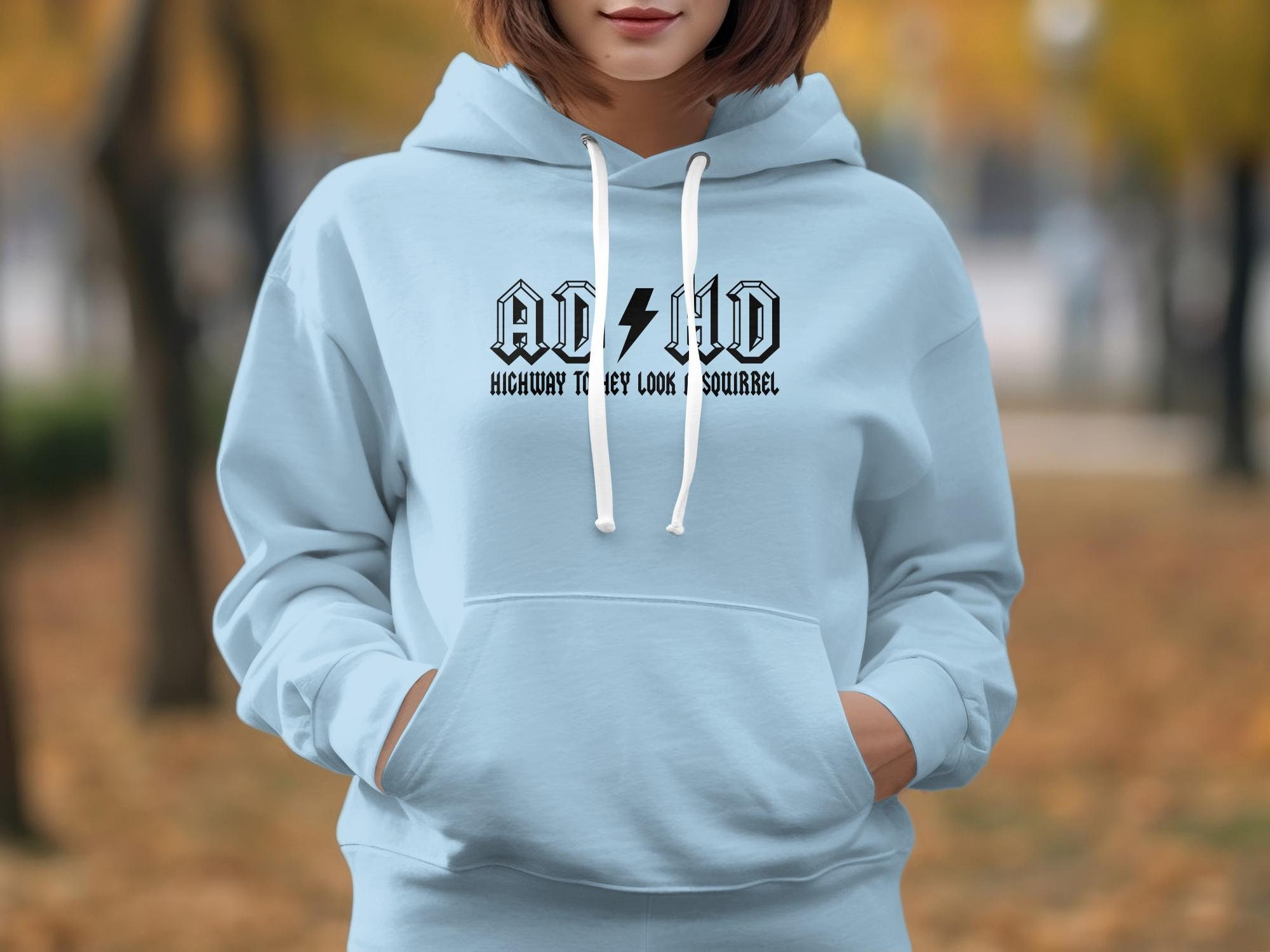 ADHD Highway to Hey Look a Squirrel Hoodie, Funny ACDC Hoodie, ADHD Hoodie Gift, Funny Fall ...