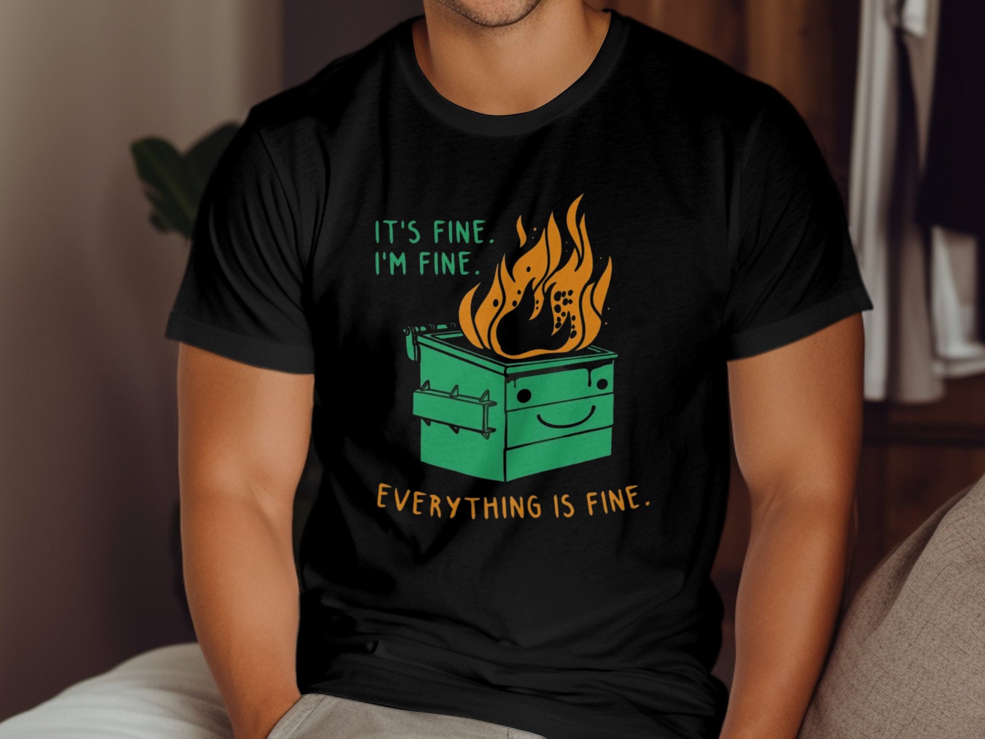 Funny Dumpster Fire T-shirt, It's Fine I'm Fine Everything is Fine T ...