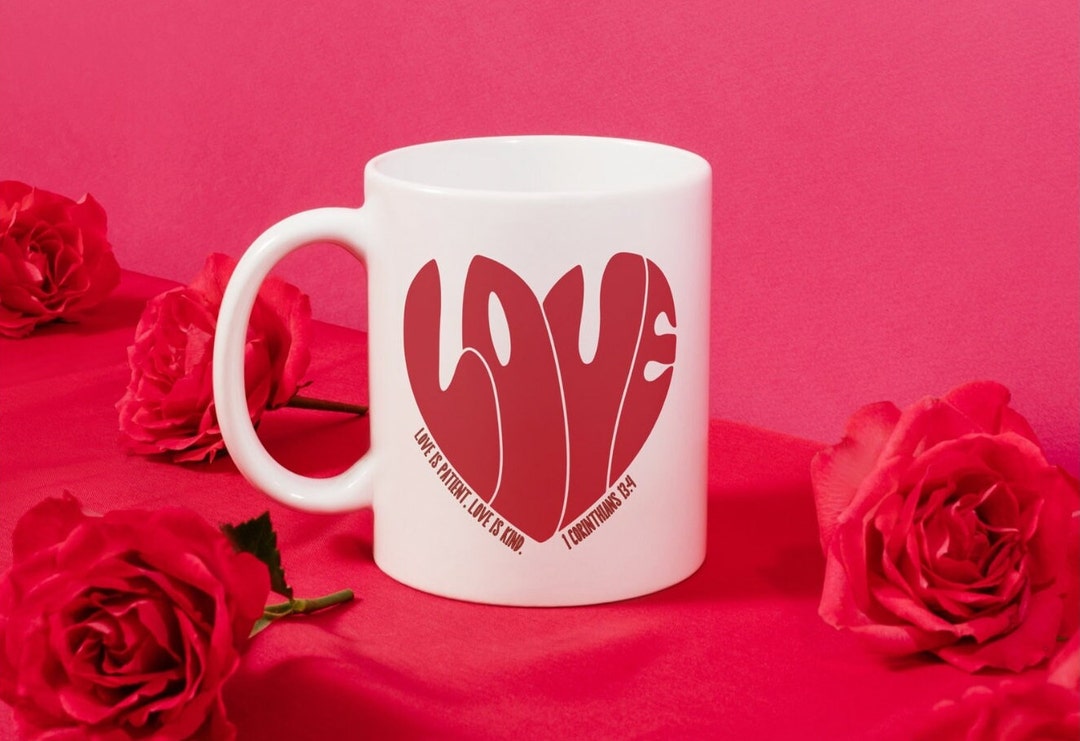 Love is Kind Love is Patient Valentines Day Coffee Mug, Valentines Day ...