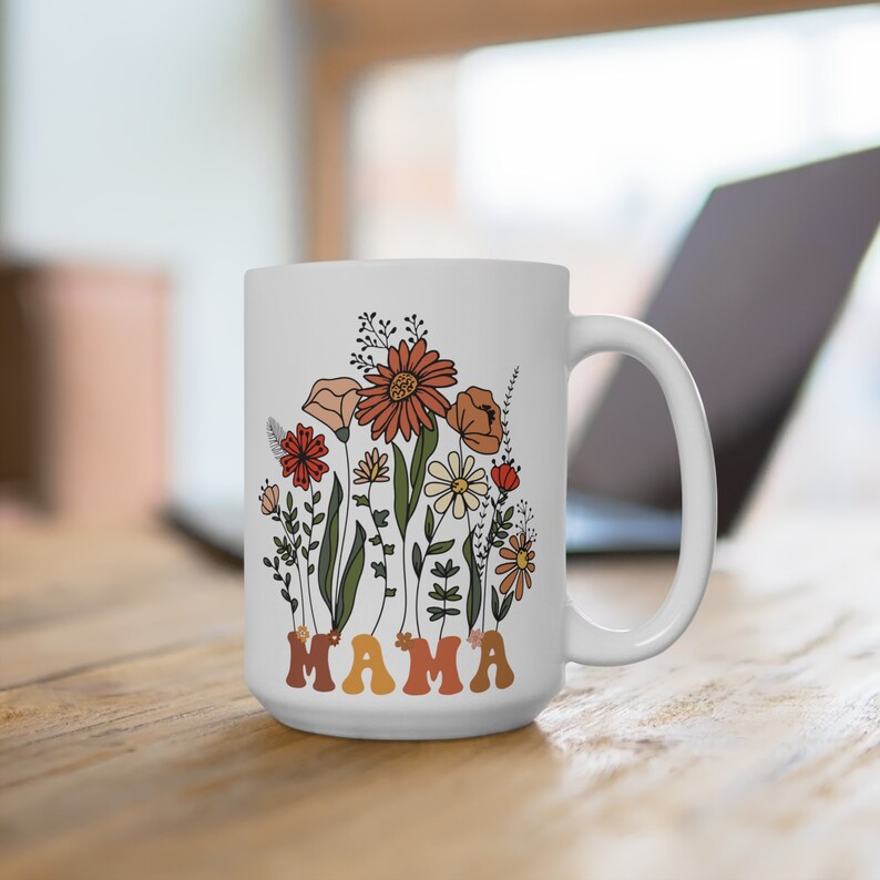 Mama Coffee Mug, Gift Idea Mug, Unique Coffee Mug, Floral Mug, Birthday ...