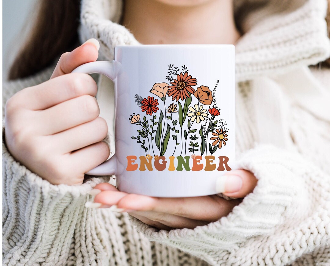 Engineer Coffee Mug, Gift Idea Mug, Unique Coffee Mug, Floral Mug ...