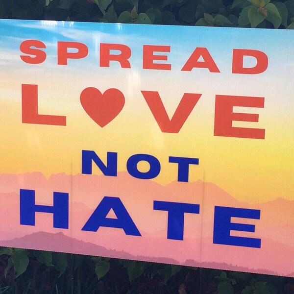 Outdoor Love Not Hate Signs - Etsy