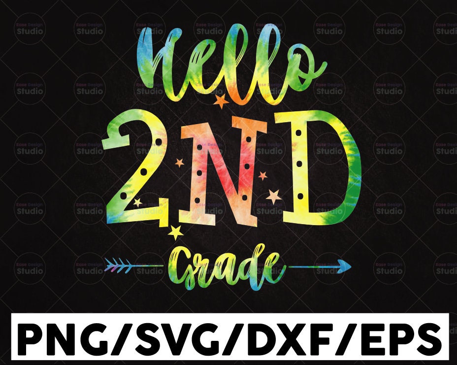 Hello 2nd Grade Tie Dye Svg First Day of School Svg Hello - Etsy