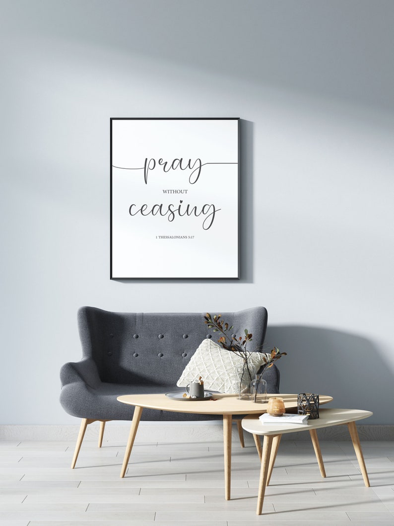 Bible Verse Wall Art, Pray Without Ceasing, 1 Thessalonians 5:17 ...