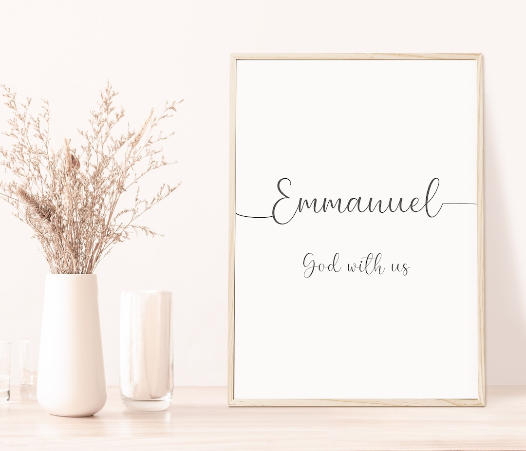 Emmanuel Printable, God With Us, Christian Wall Art, Christian Home ...