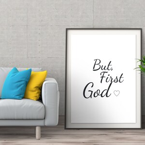 Christian Poster, but First God, Christian Wall Decor, Baptism Gift ...