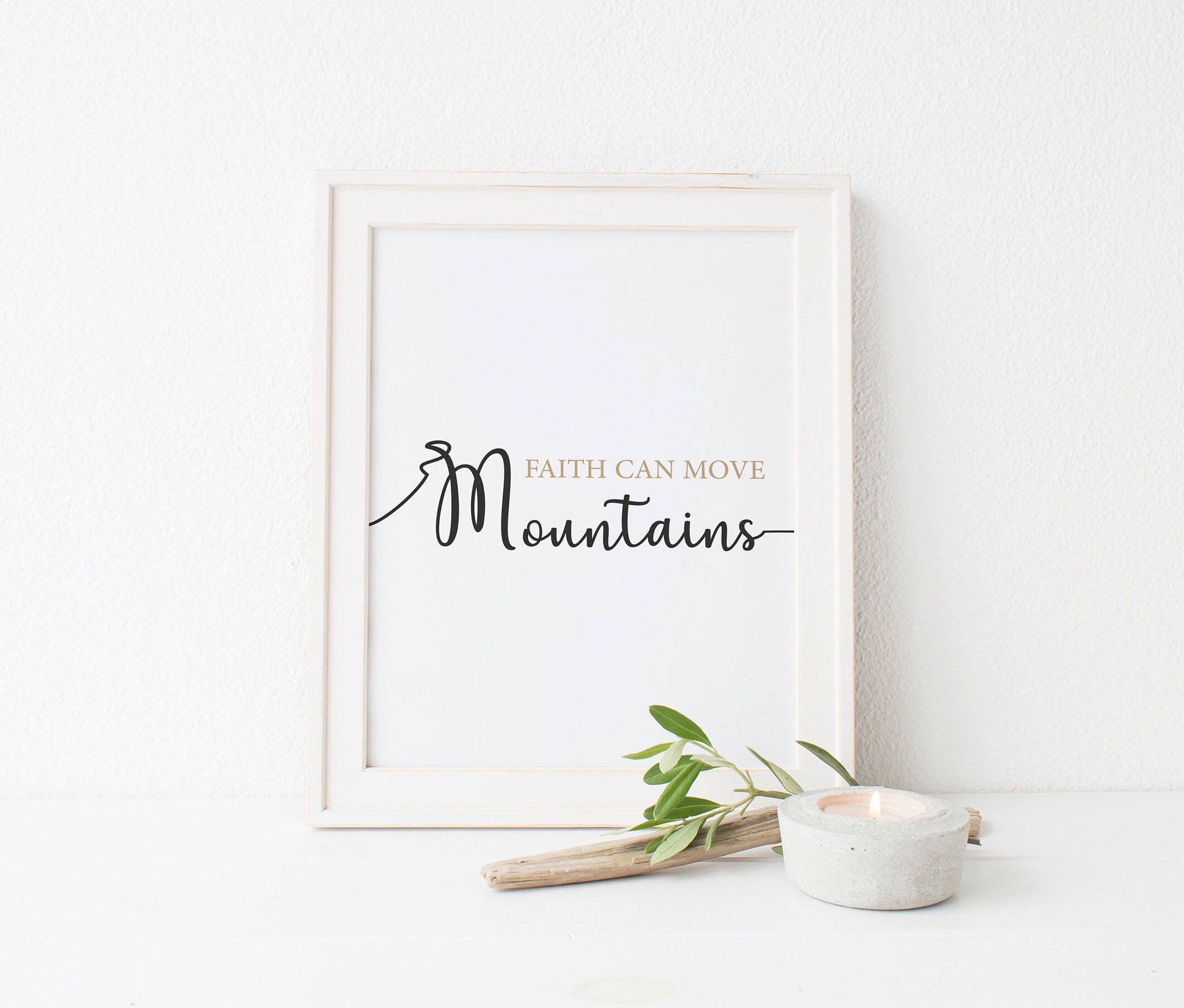 Faith Can Move Mountains, Faith Quote, Faith Wall Art, Faith Wall Decor ...