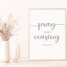 Bible Verse Wall Art, Pray Without Ceasing, 1 Thessalonians 5:17 ...
