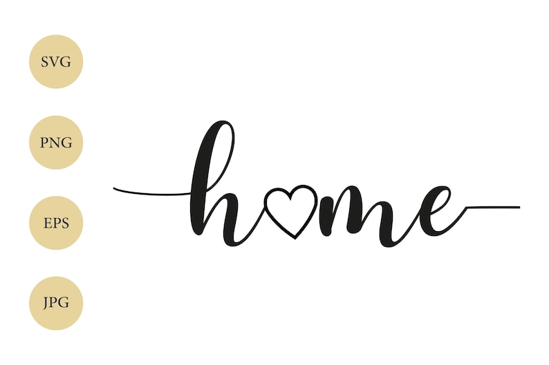 Home SVG, Home With Heart SVG, Home Text SVG, Home Wall Print, File for ...