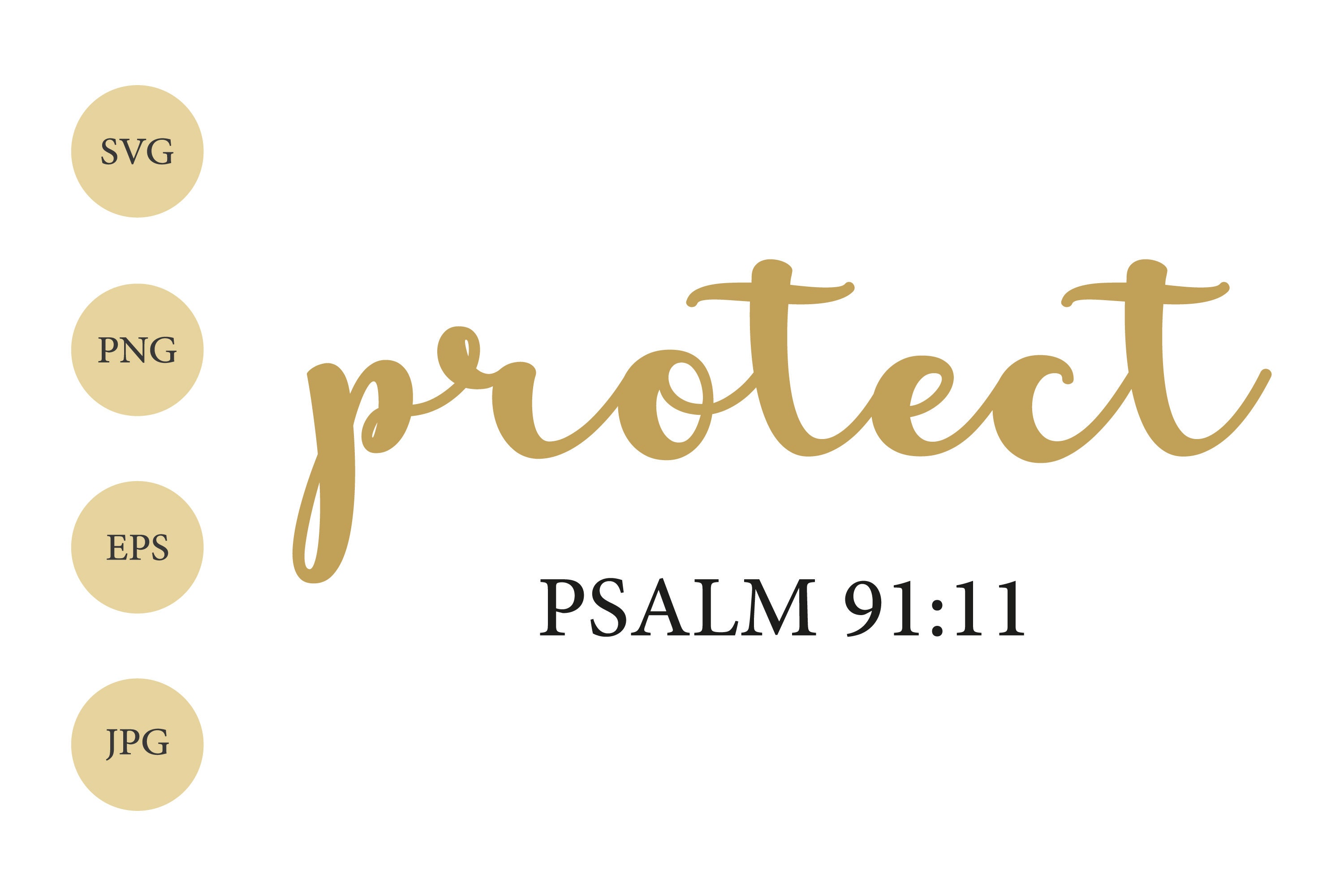 Protect SVG, Psalm 91:11, Religious SVG, File for Cricut, Bible SVG ...