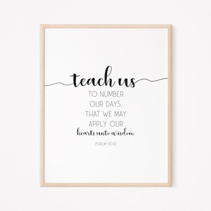 Teach Us to Number Our Days, Bible Verse Wall Art, Psalm 90:12 ...