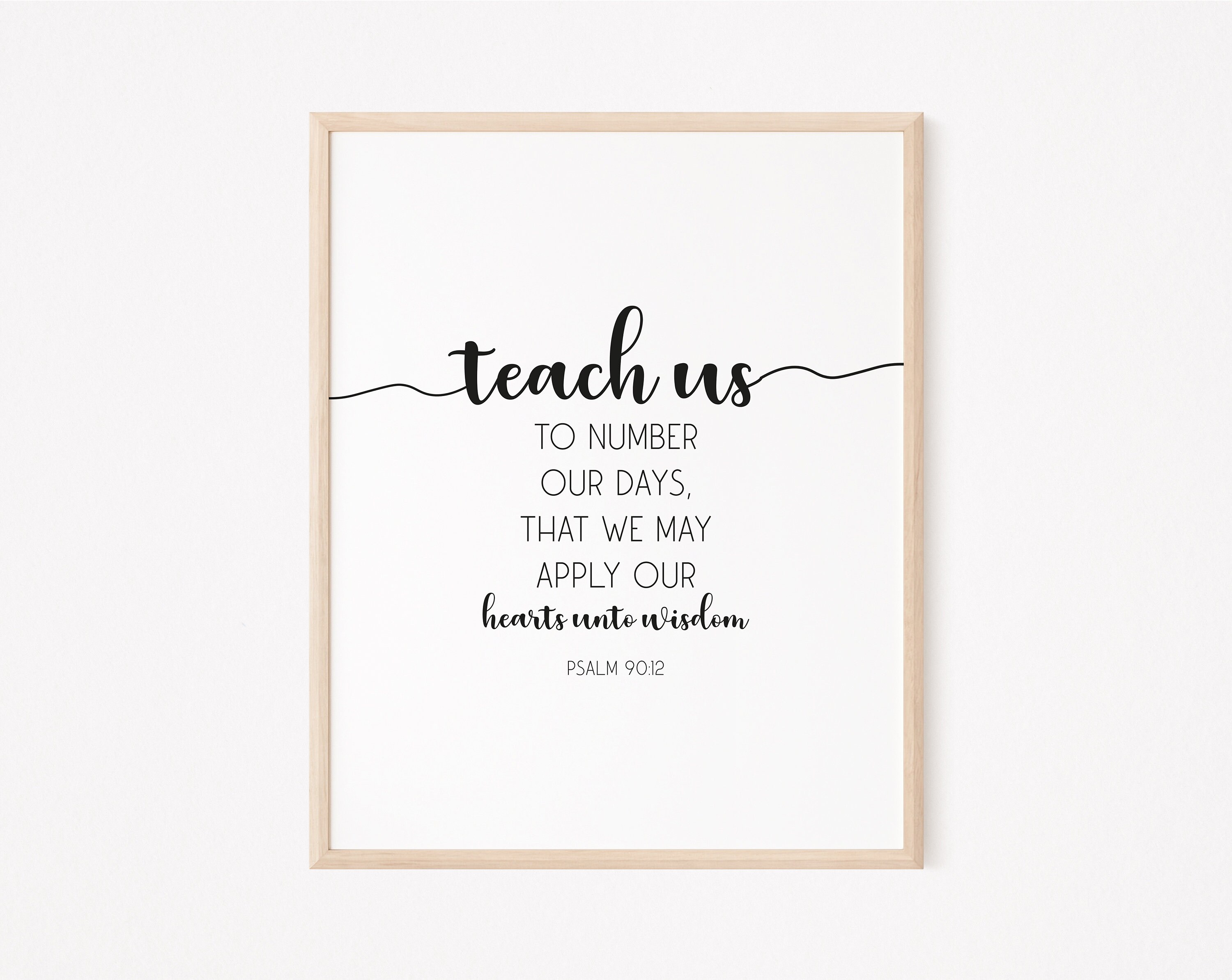 Teach Us to Number Our Days, Bible Verse Wall Art, Psalm 90:12 ...