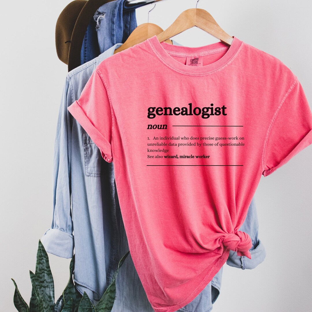 Genealogist Definition, Unisex, Genealogy Hobby, Genealogy Shirt ...