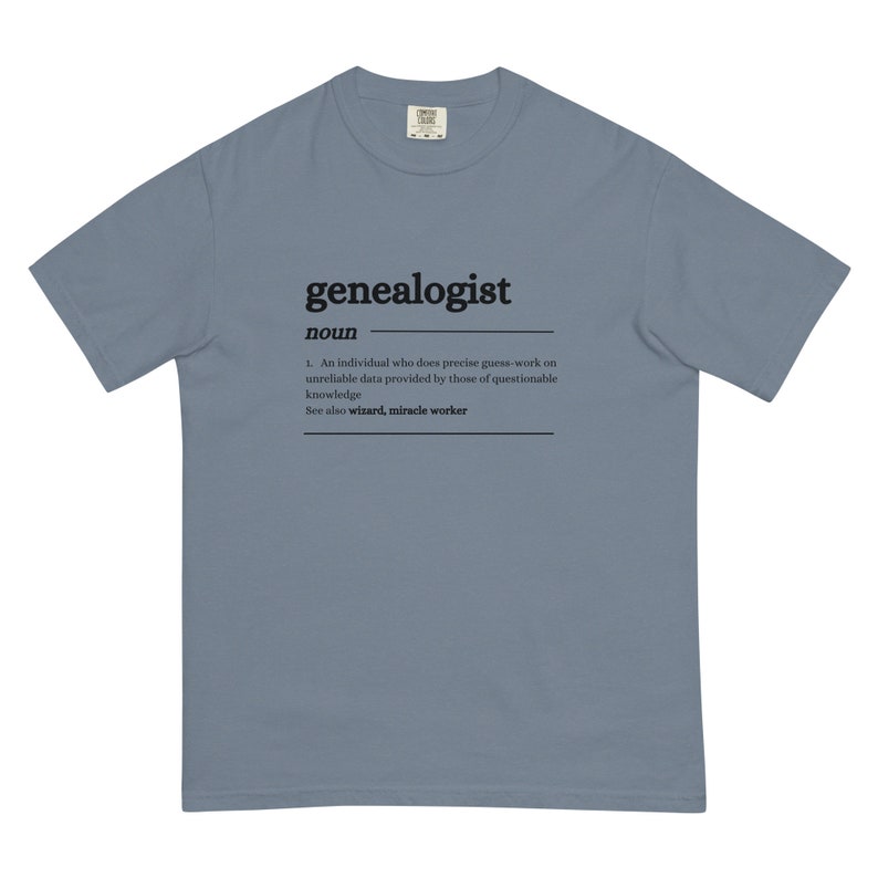 Genealogist Definition, Unisex, Genealogy Hobby, Genealogy Shirt ...