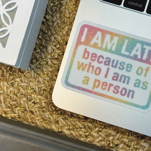 I Am Late Because of Who I Am as A Person Sticker, Always Late ...