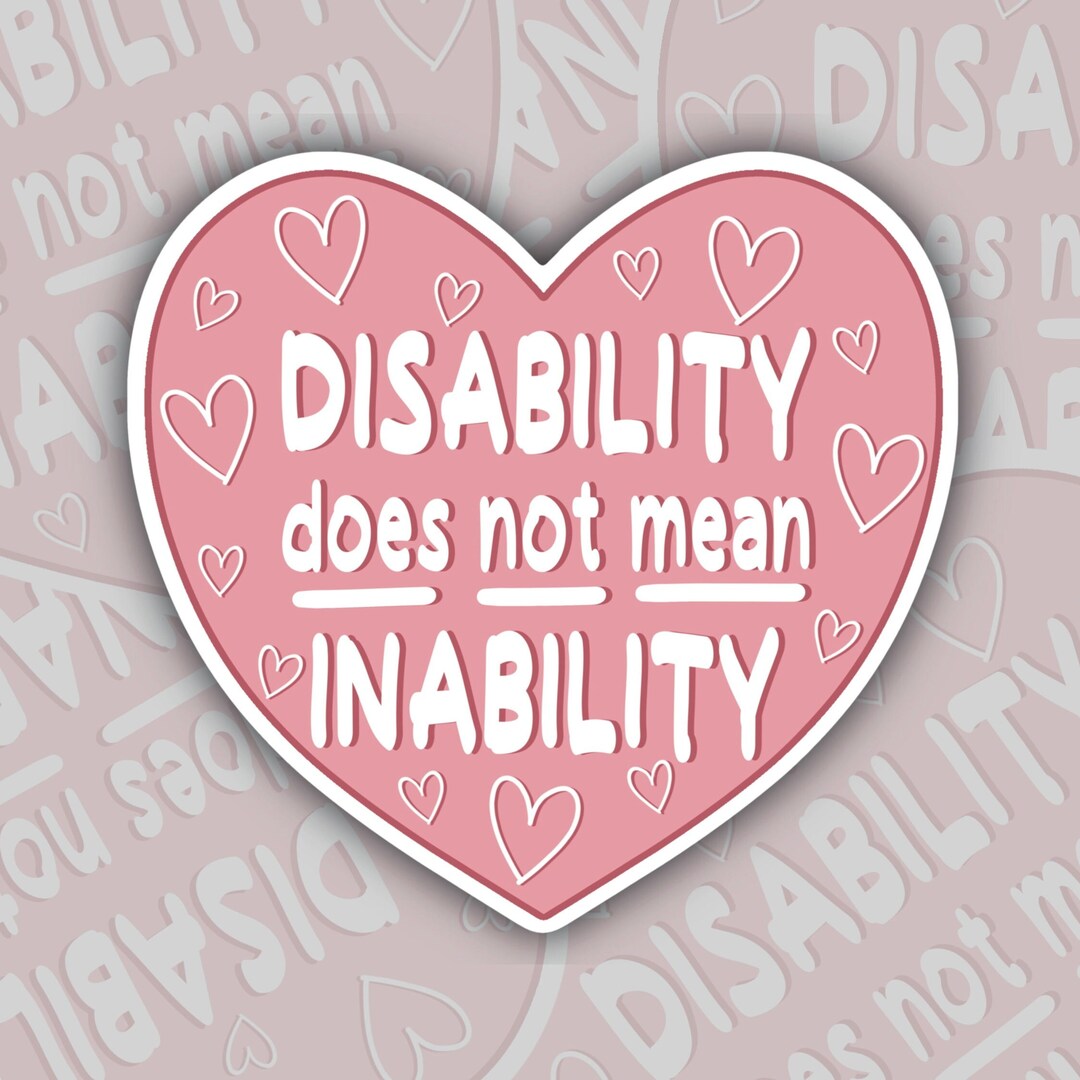 Disability Does Not Mean Inability Sticker, Disability Awareness ...