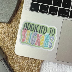 Addicted to Stickers Sticker, Sticker Collection Decal, Gift for ...