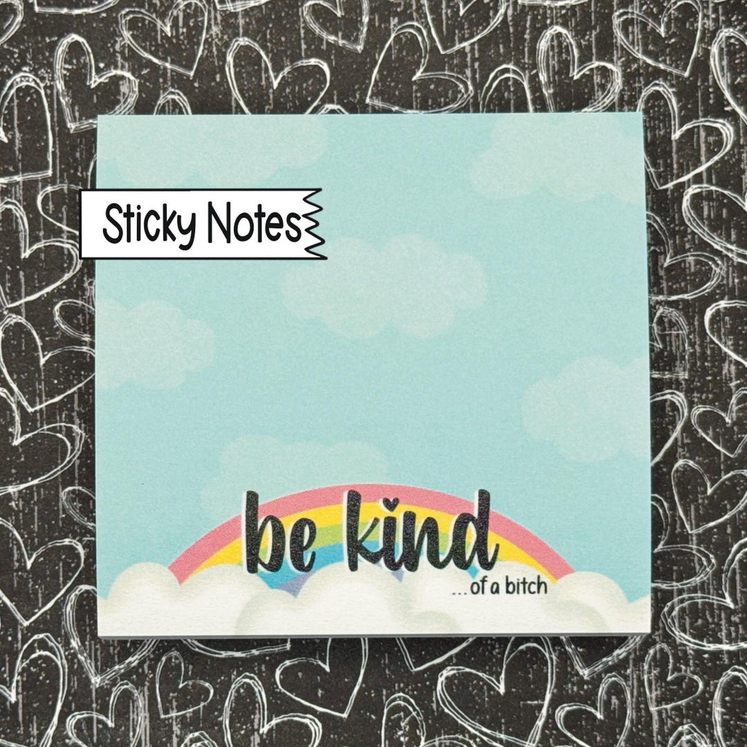 Be Kind...of a Bitch Sticky Notes, Funny Sassy Memo Pad, Fun Cubicle ...