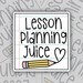 Lesson Planning Juice Sticker, Cute Teacher Appreciation Gift, Teaching ...