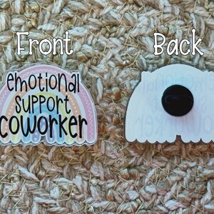 Emotional Support Coworker Acrylic Pin for Backpack, Purse, Hat, Lapel ...
