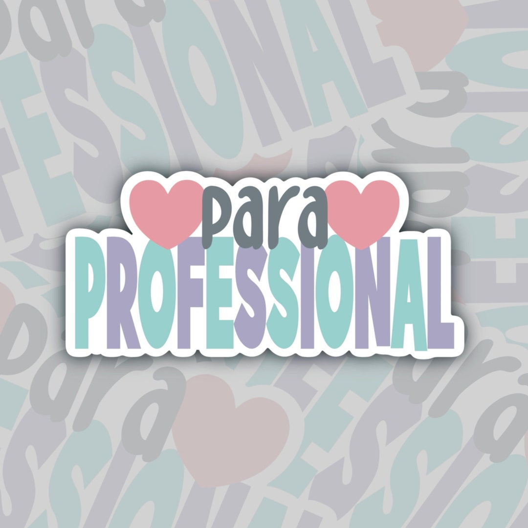 Paraprofessional Sticker Parapro Decal Para Stickers - Etsy