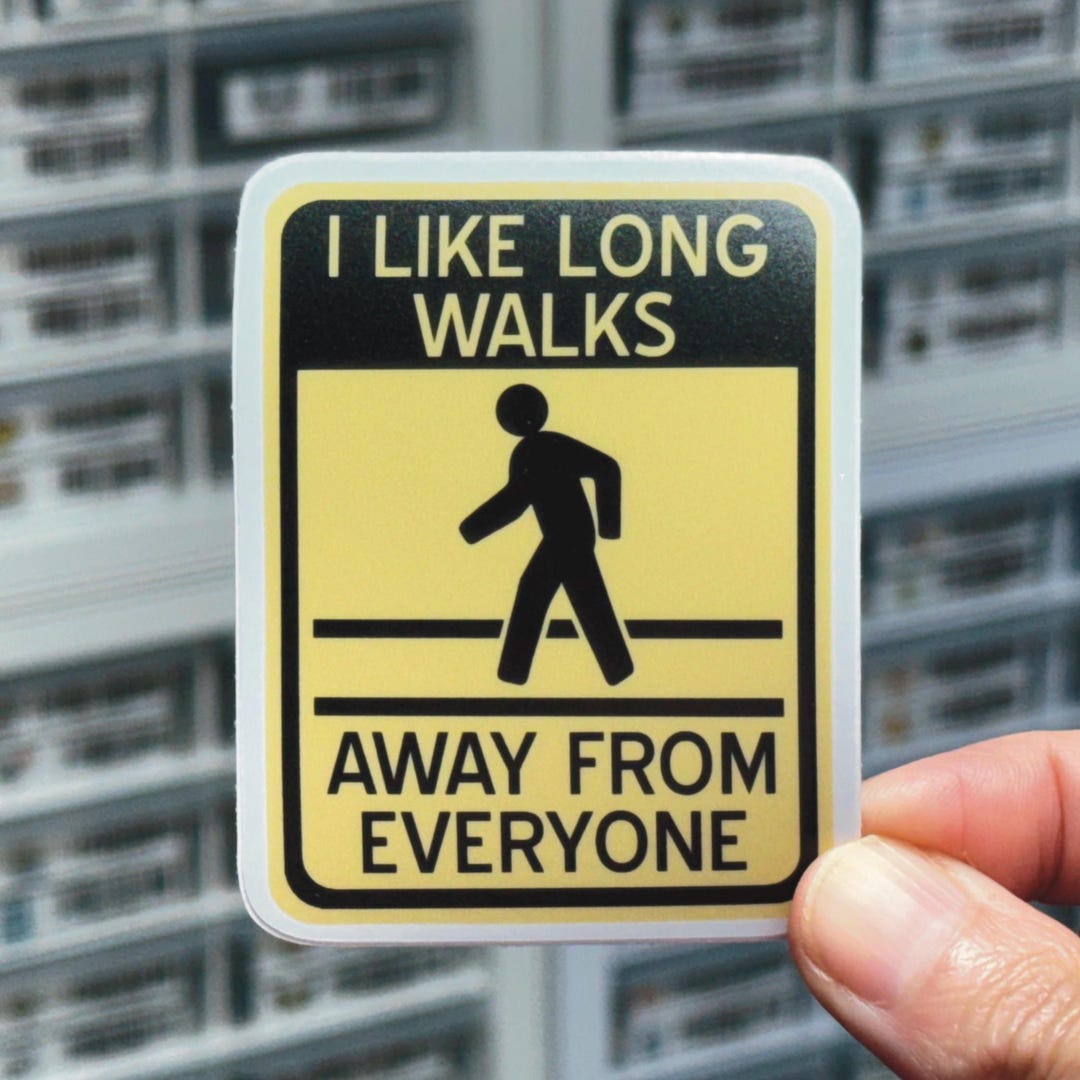 I Like Long Walks Away From Everyone Sticker, Introvert Sticker, Anti ...