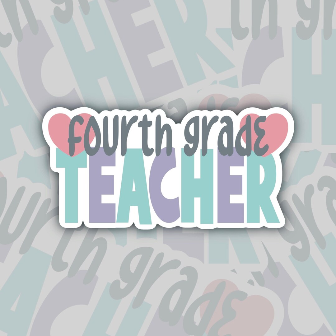 Fourth Grade Teacher Sticker, 4th Grade Teacher Decal, Grade Level ...