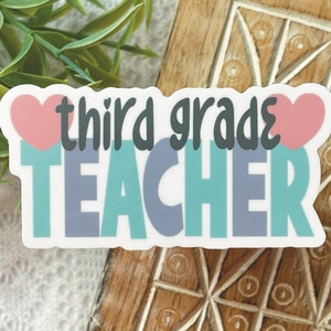 Third Grade Teacher Sticker, 3rd Grade Teacher Decal, Grade Level Label ...