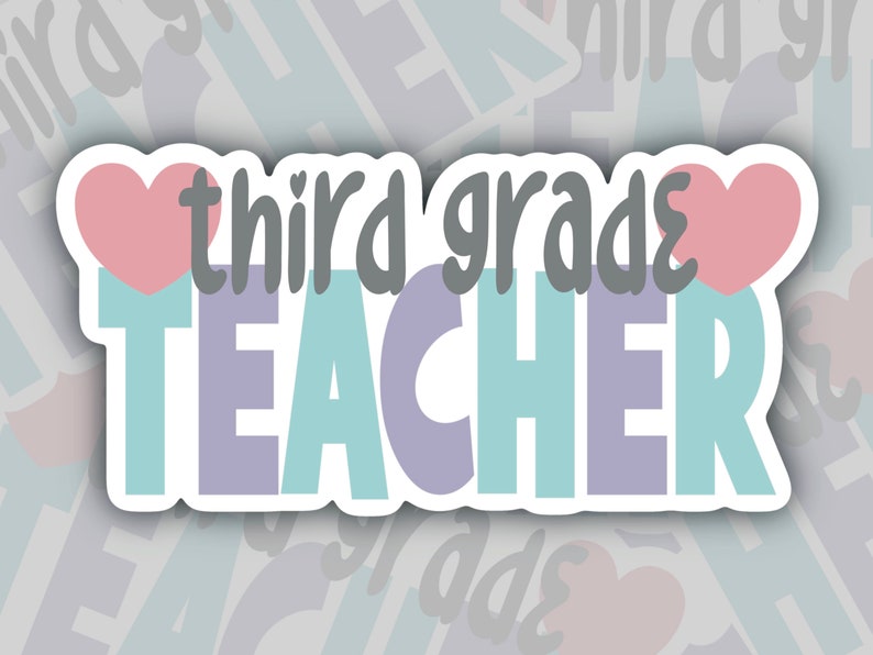 Third Grade Teacher Sticker 3rd Grade Teacher Decal Grade - Etsy