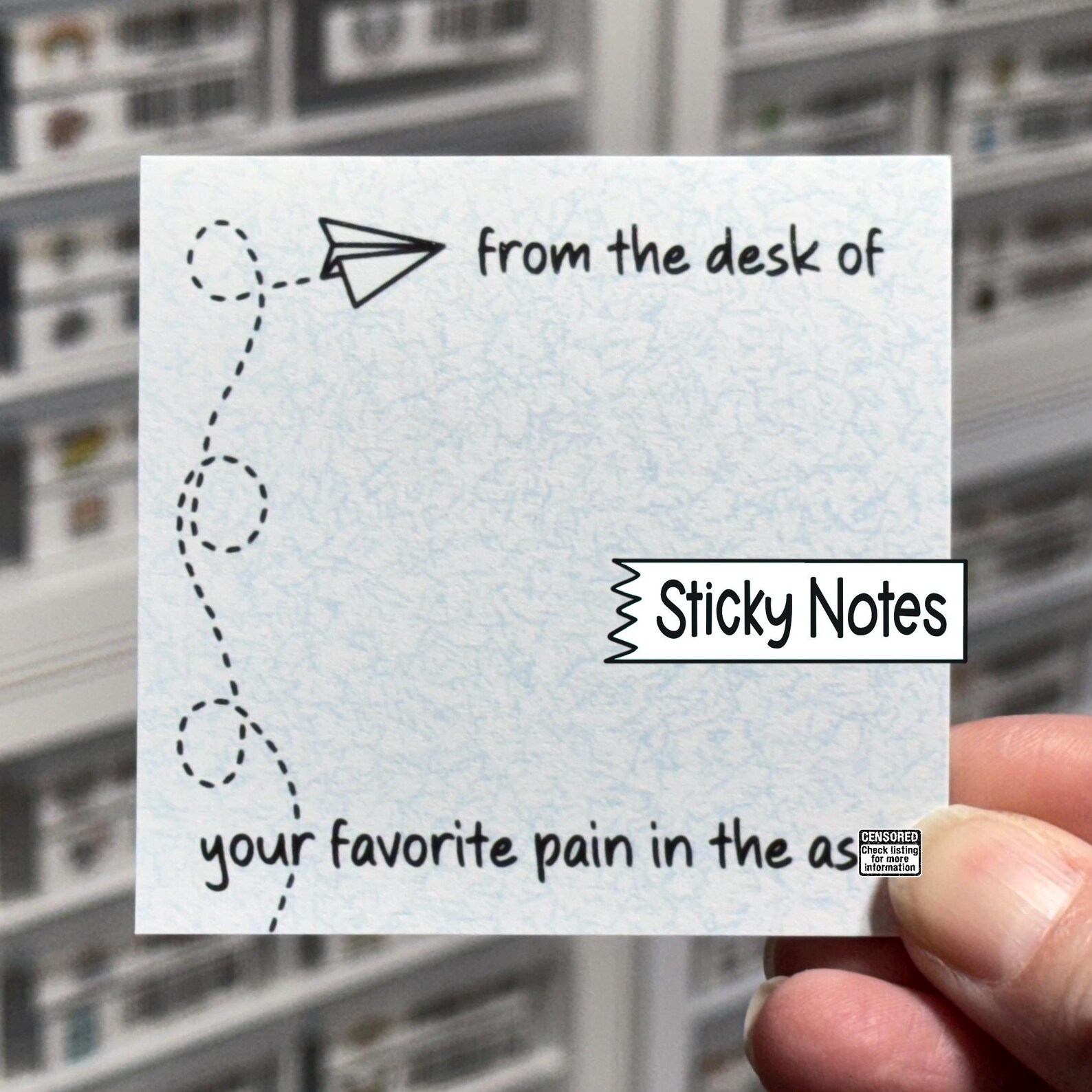 From the Desk of Your Favorite Pain in the *ss Sticky Notes, Funny Memo ...