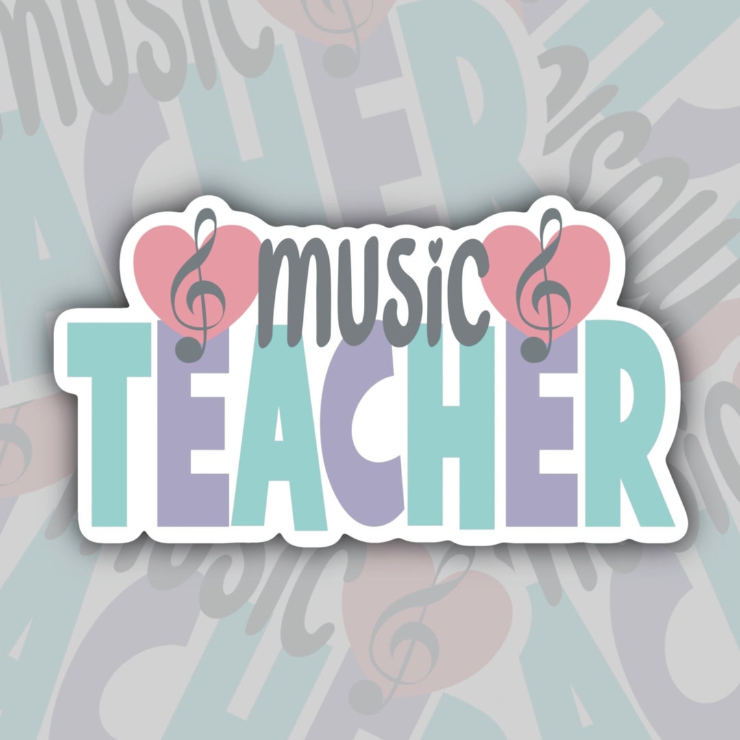 Music Teacher Sticker, Band Teacher Decal, Choir Teacher, Grade Level ...