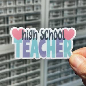 High School Teacher Sticker, Senior High Teacher Decal, Grade Level ...