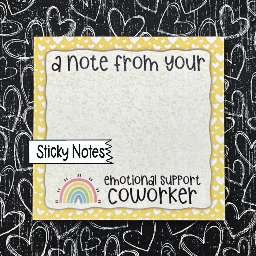 Emotional Support Coworker Sticky Note Pad, Cute Sticky Notes, Office ...