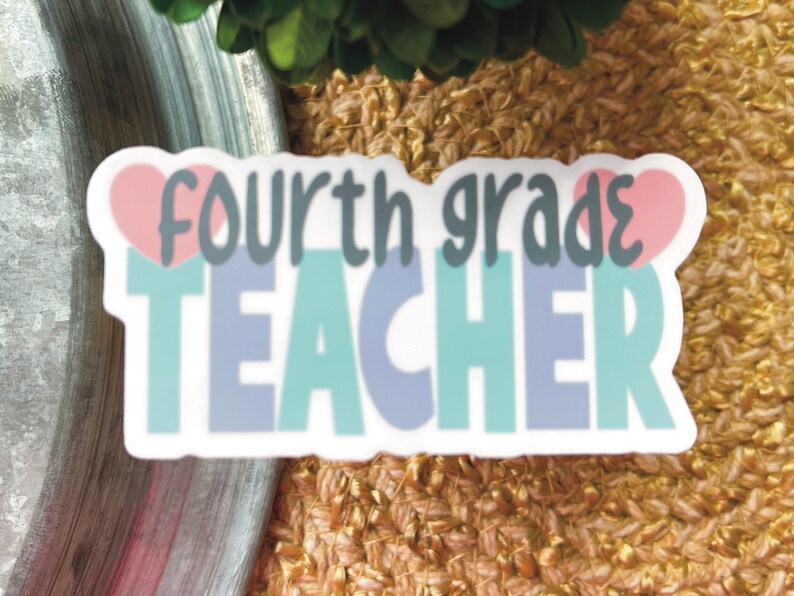 Fourth Grade Teacher Sticker 4th Grade Teacher Decal Grade | Etsy