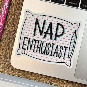 Nap Enthusiast Sticker, Nap Queen, Pillow Sleep Sticker, I Love Naps ...