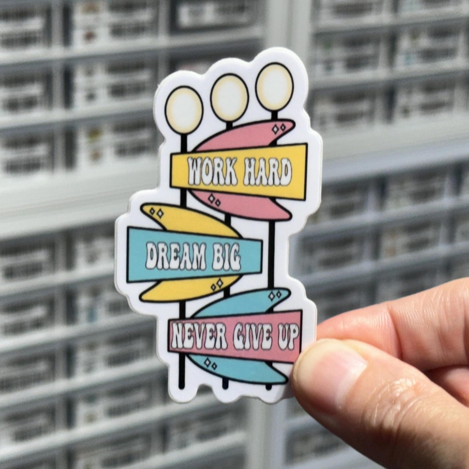 Work Hard Dream Big Never Give up Sticker, Keep Going Label, Retro ...
