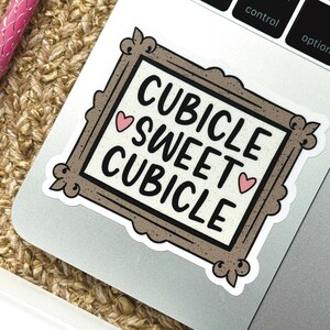 Cubicle Sweet Cubicle Sticker, Sarcastic Snarky Label, Funny Humor ...