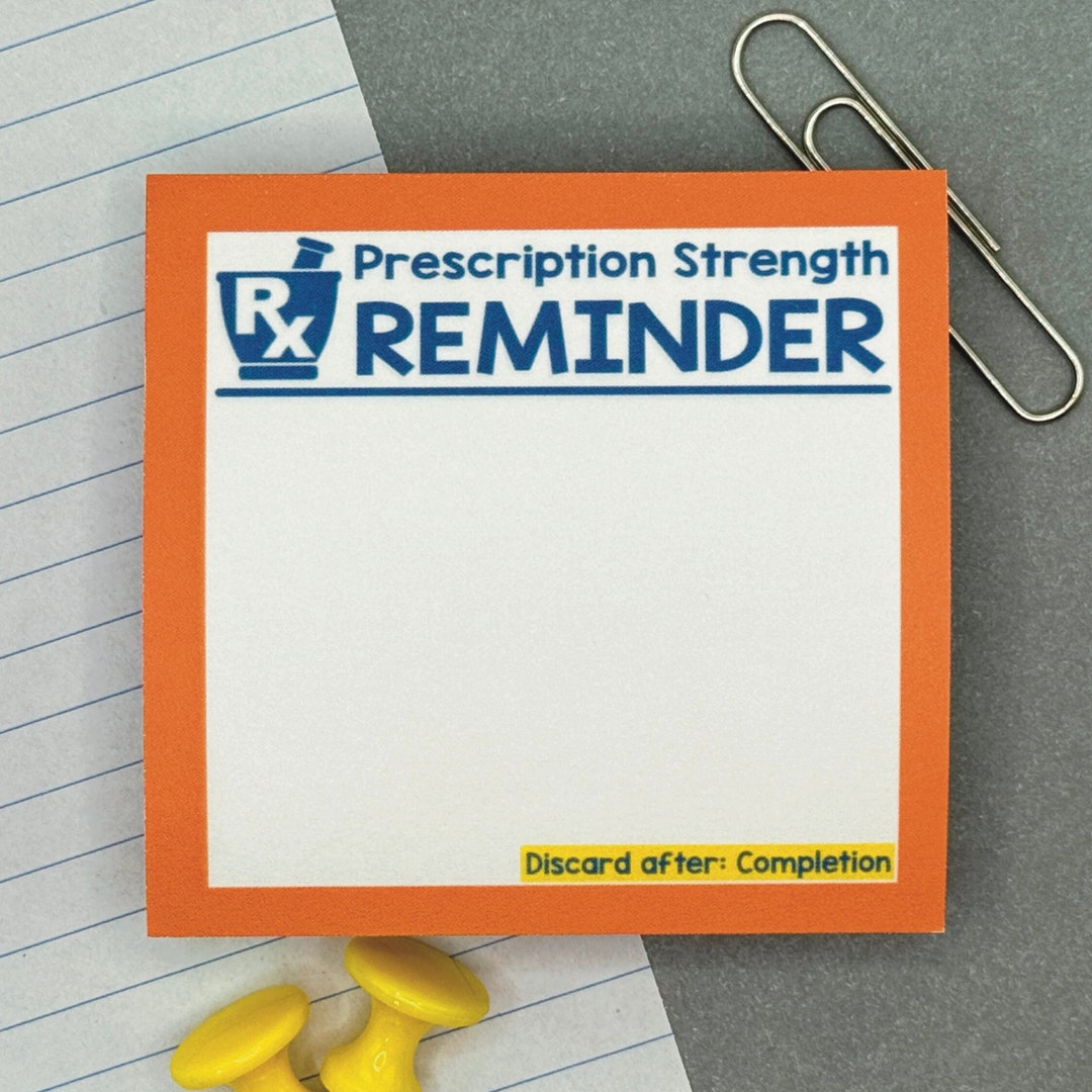 Prescription Strength Reminder Sticky Notes, Fun Memo Pad, Funny Sticky ...