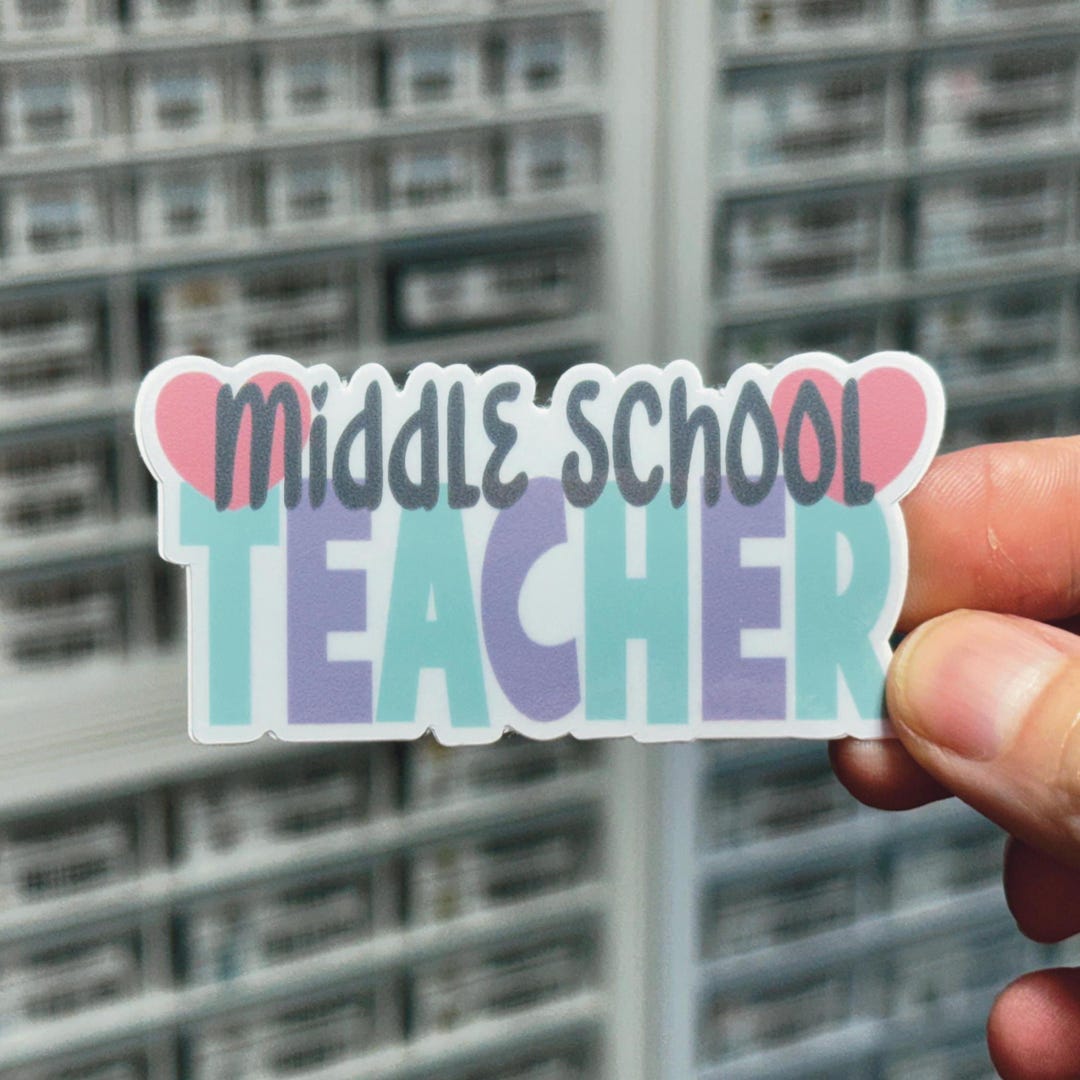 Middle School Teacher Sticker, Junior High Teacher Decal, Grade Level ...