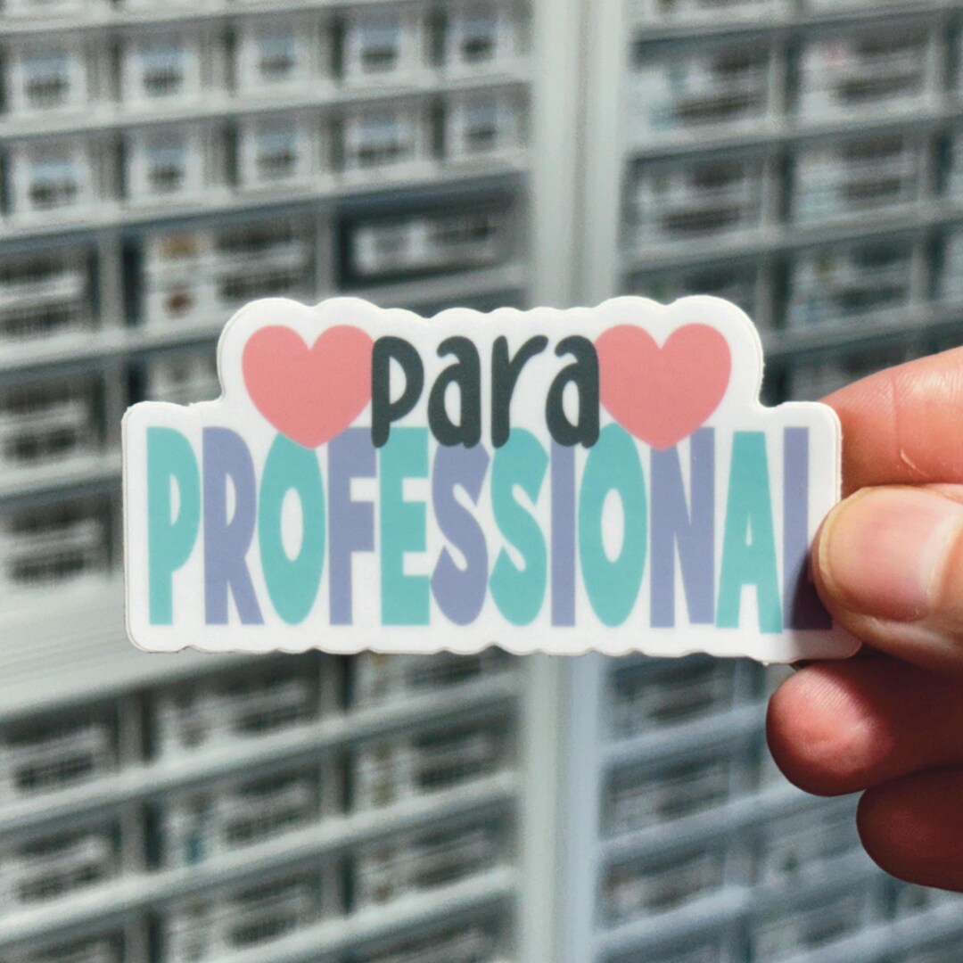 Paraprofessional Sticker, Parapro Decal, Para Stickers, Teacher Aide ...