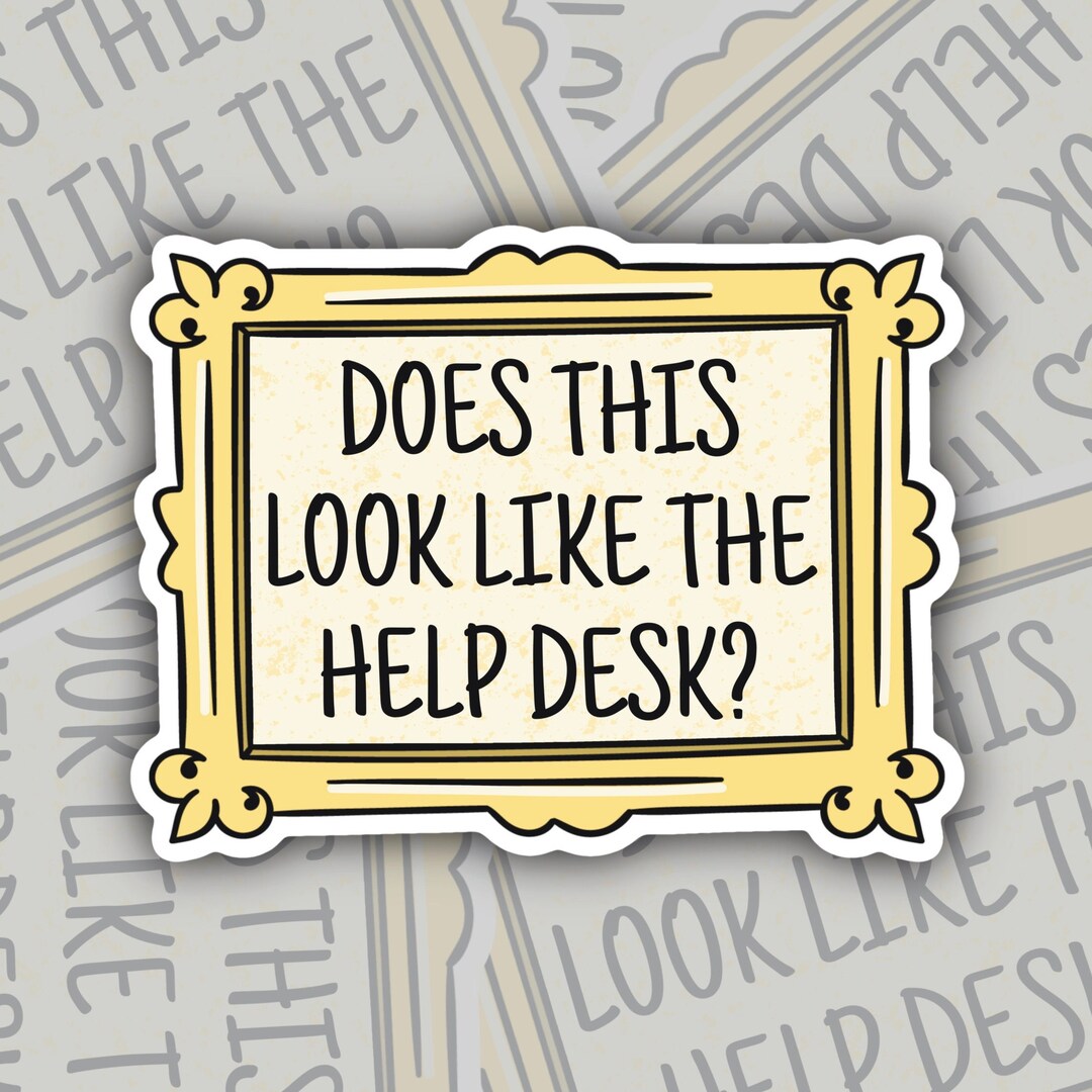 Does This Look Like the Help Desk Sticker, Cubicle Decor, NSFW Stickers ...