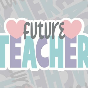 Future Teacher Sticker ECE Decal Cute Teacher Appreciation - Etsy