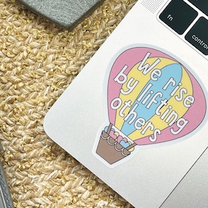 We Rise by Lifting Others Sticker, Hot Air Balloon Decal, Kindness ...
