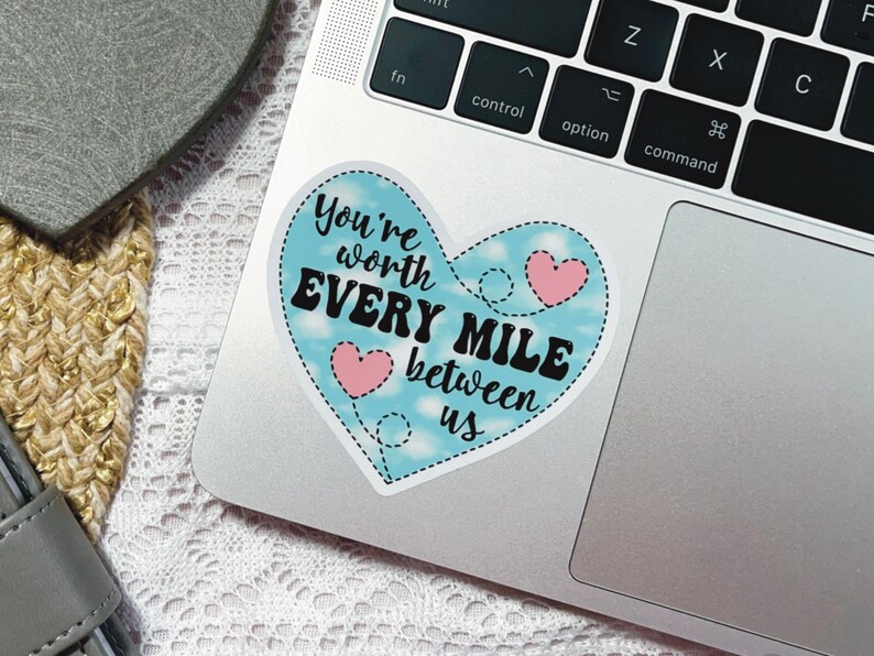 Youre Worth Every Mile Between Us Sticker Long Distance - Etsy