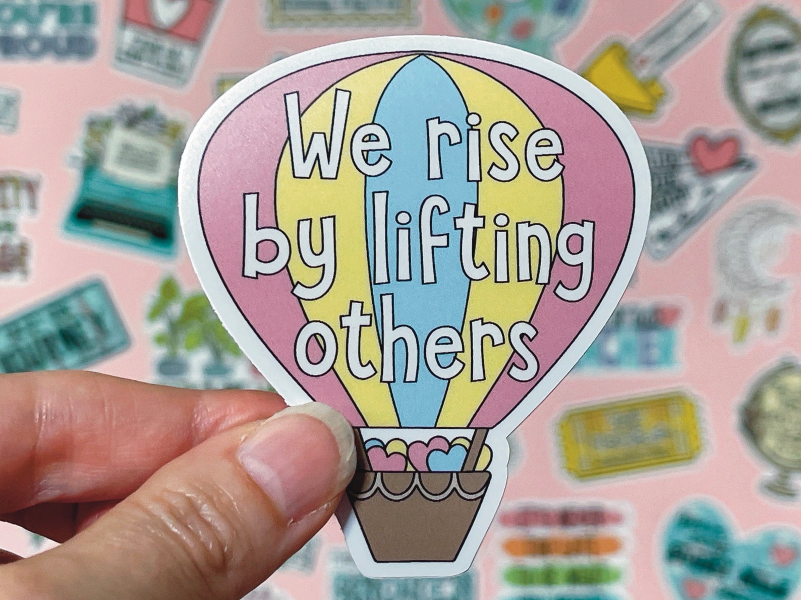 We Rise by Lifting Others Sticker, Hot Air Balloon Decal, Kindness ...