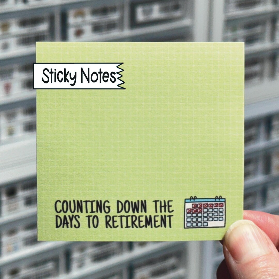 Counting Down the Days to Retirement Sticky Notes, Funny Memo Pad ...