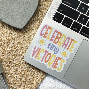 Celebrate Tiny Victories Sticker Positivity Sticker Keep - Etsy