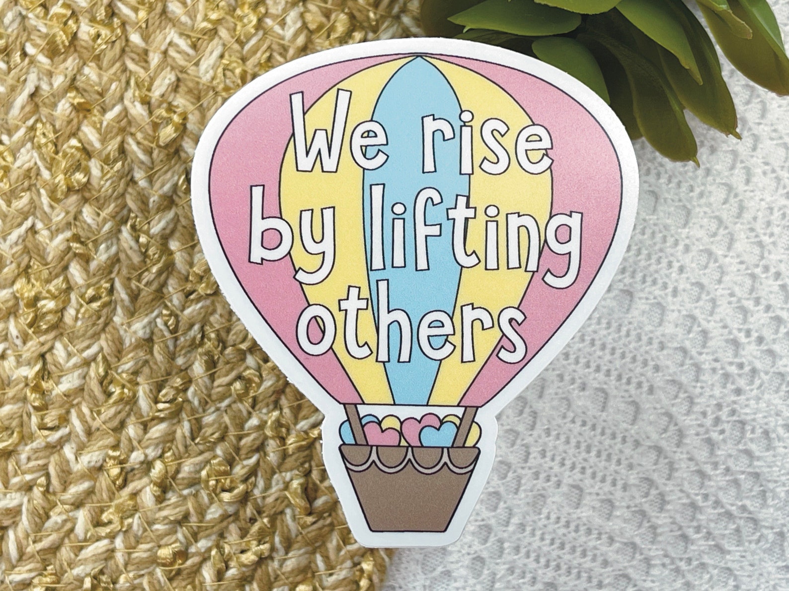 We Rise by Lifting Others Sticker, Hot Air Balloon Decal, Kindness ...