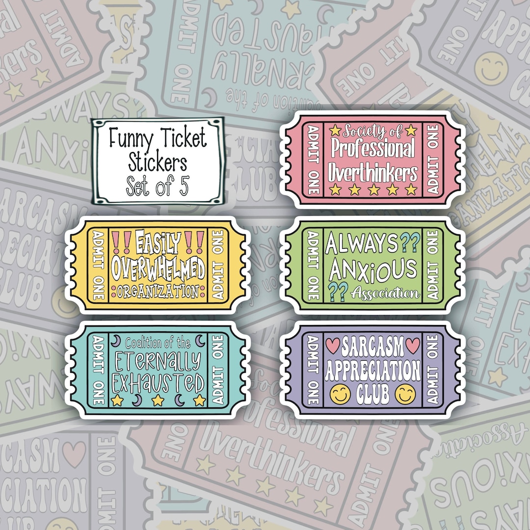 Funny Ticket Sticker Set, Humorous Sarcastic Stickers, Self Love Self ...